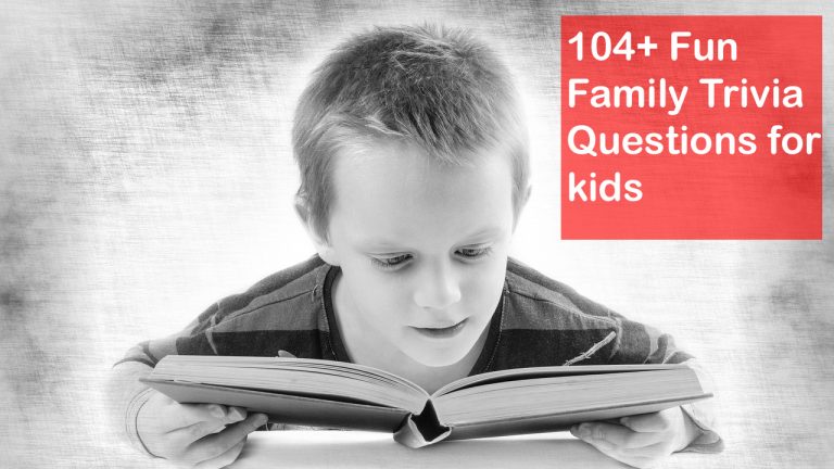 104+ Kid fun family trivia questions [just for kids]